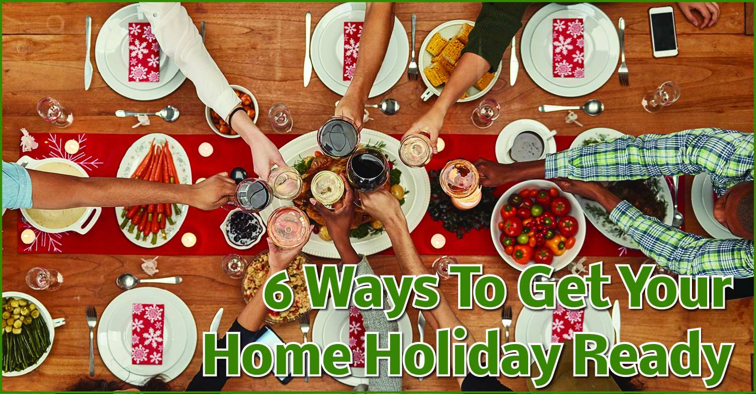6 easy ways to get your home ready for the holidays & guests