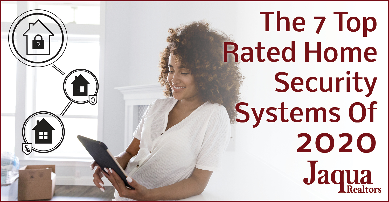 Here Are The 7 Top Rated Home Security Systems of 2020