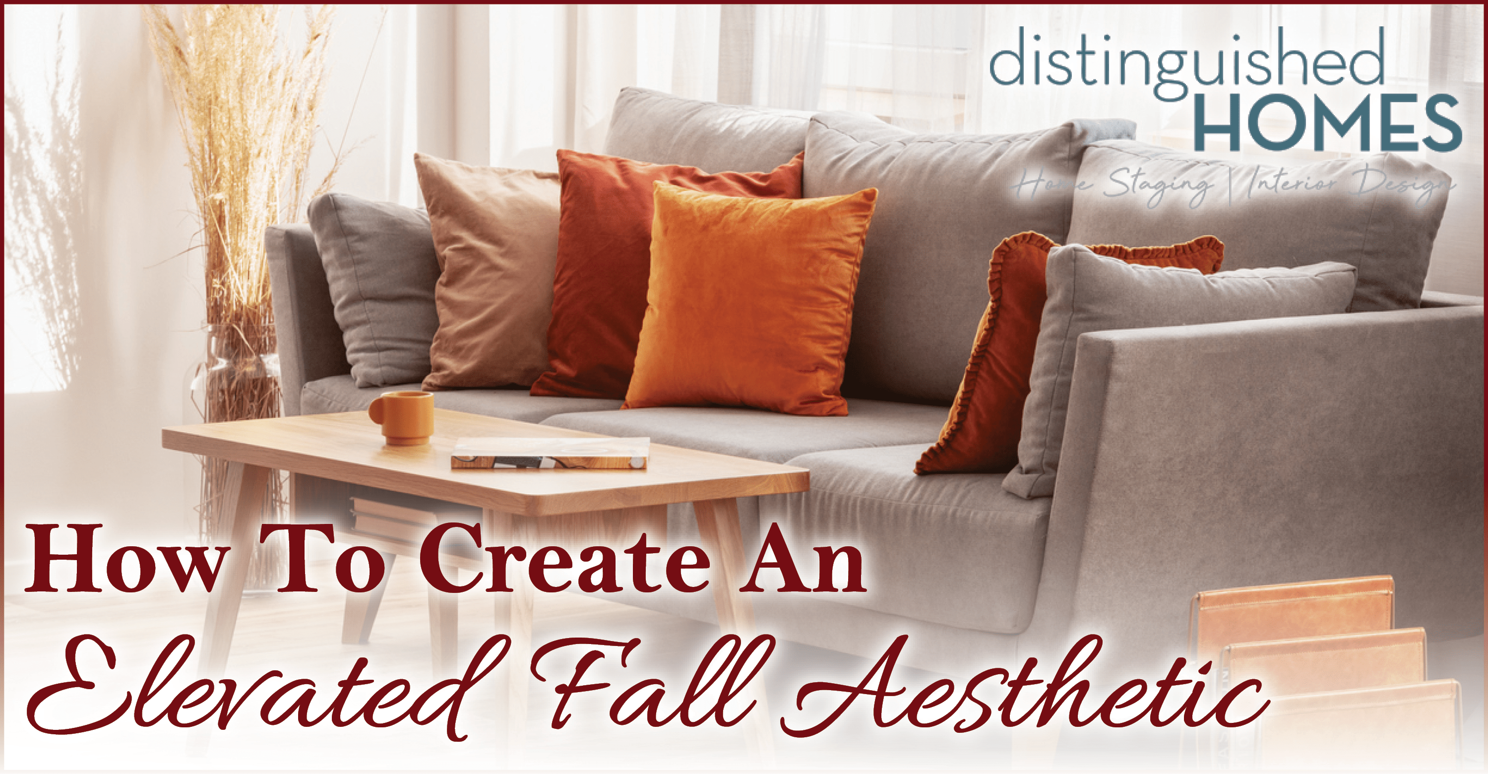 How to Create an Elevated Fall Aesthetic