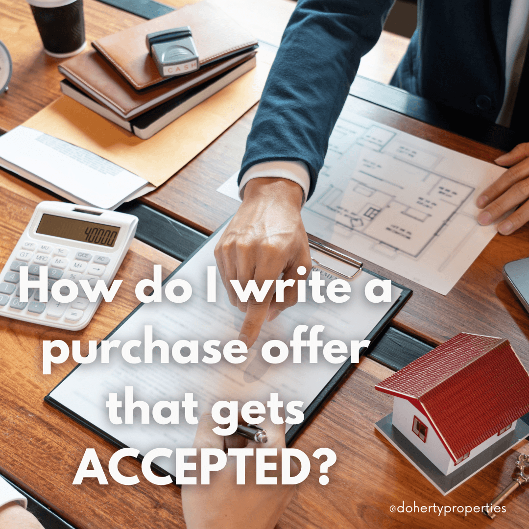 How Do I Write A Purchased Offer That Gets Accepted?