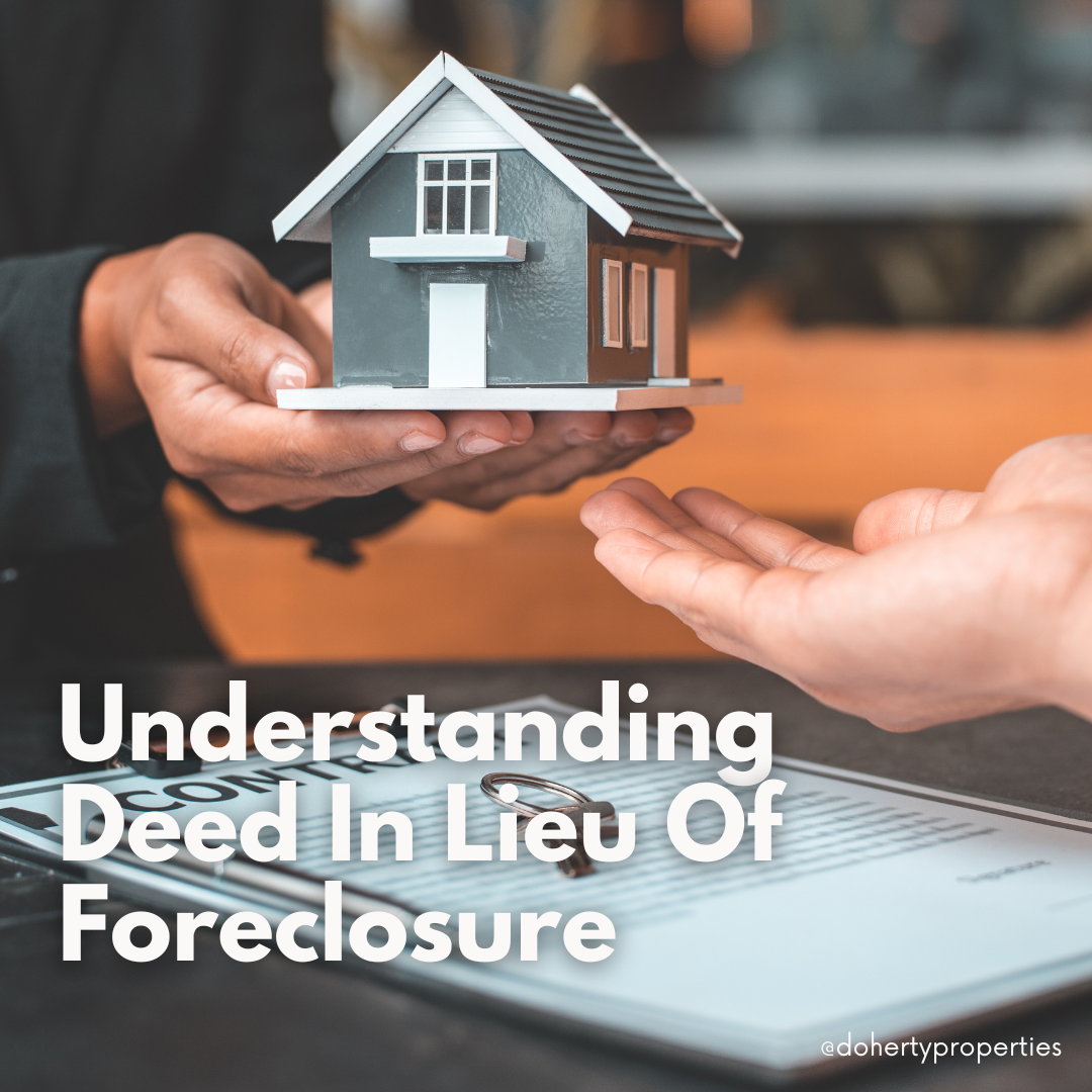 Blog Post Press Release- Understanding Deed in Lieu of Foreclosure